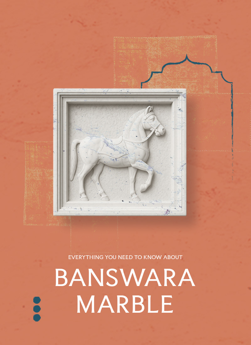Everything You Need to Know About Banswara Marble